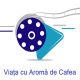 Cafeaua de luni – VIATA CU AROMA DE CAFEA